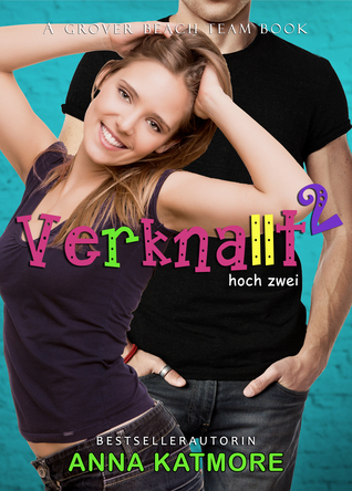 Verknallt Hoch Zwei by Anna Katmore | Goodreads