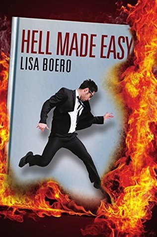 Hell Made Easy (The Trilogy from Hell Book 1) by Lisa Boero | Goodreads