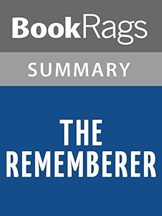 Summary & Study Guide The Rememberer by Aimee Bender by BookRags ...