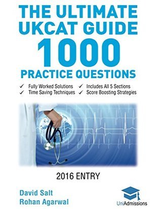 The Ultimate UKCAT Guide: 1000 Practice Questions: Fully Worked ...