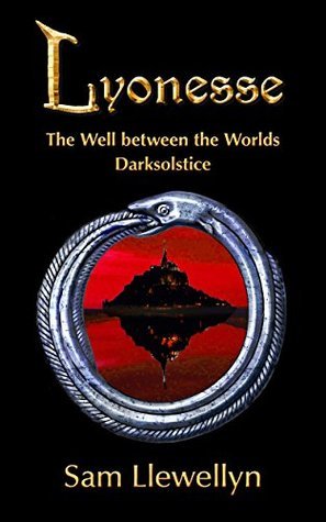 Lyonesse: The Well between the Worlds and Darksolstice by Sam Llewellyn ...