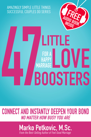 47 Little Love Boosters: Amazingly Simple Little Things Successful ...