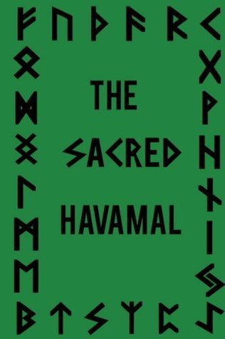 The Sacred Havamal by Jason King Godwise | Goodreads