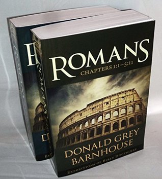 Romans, 2 Volumes, Complete by Donald Grey Barnhouse | Goodreads