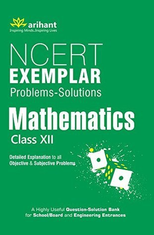 NCERT Examplar Mathematics 12th by Ankesh Kumar Singh | Goodreads