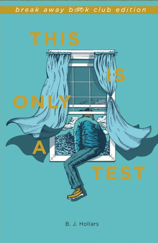 This is Only a Test by B.J. Hollars | Goodreads