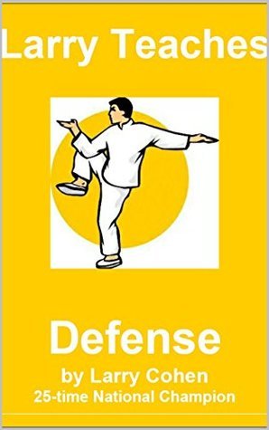 Larry Teaches Defense by Larry Cohen | Goodreads