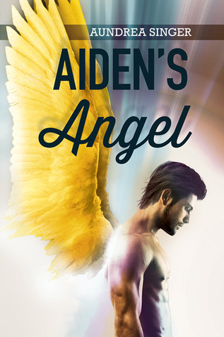 Aiden's Angel by Aundrea Singer | Goodreads