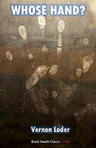 Whose Hand By Vernon Loder Goodreads