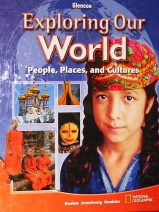Exploring Our World Teacher Wraparound Edition by Armstrong Boehm ...