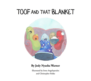 Toof and That Blanket by Jody Nyasha Warner | Goodreads