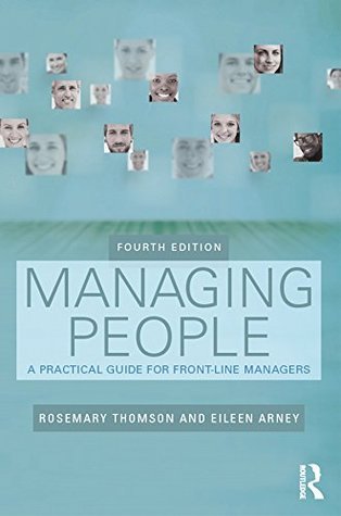 Managing People: A Practical Guide for Front-line Managers by Rosemary ...
