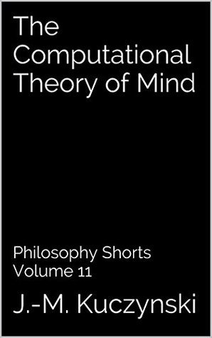 The Computational Theory of Mind: Progressing Towards a Scientific ...