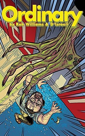 Ordinary #2 by Rob Williams | Goodreads