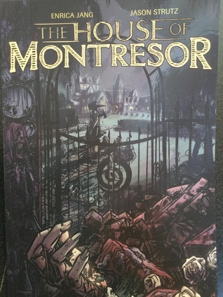 The House of Montresor by Enrica Jang | Goodreads