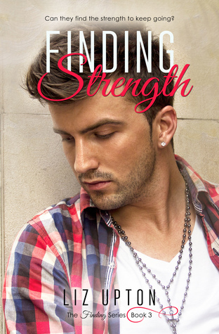 Finding Strength (Finding #3) by Liz Upton | Goodreads