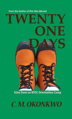 Twenty-One Days by C.M. Okonkwo | Goodreads