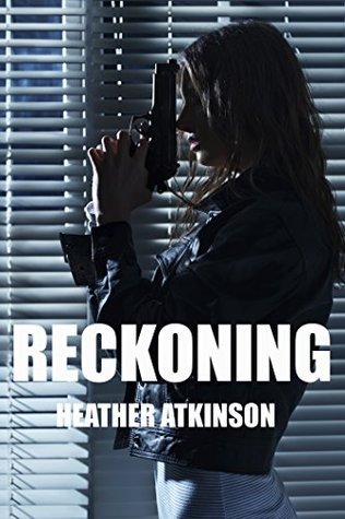 Reckoning (Dividing Line #8) by Heather Atkinson | Goodreads