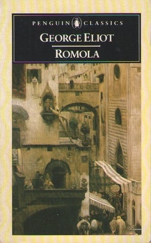 Romola (Penguin English Library) by George Eliot | Goodreads