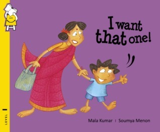 I want that one by Mala Kumar | Goodreads