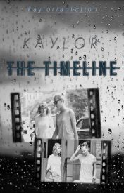 Kaylor: The Timeline by kaylorfanfiction | Goodreads