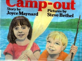 Camp-out by Joyce Maynard | Goodreads