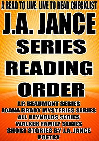 J.A. JANCE: SERIES READING ORDER: A READ TO LIVE, LIVE TO READ ...