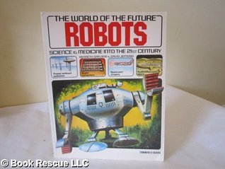 Robots by Kenneth W. Gatland | Goodreads