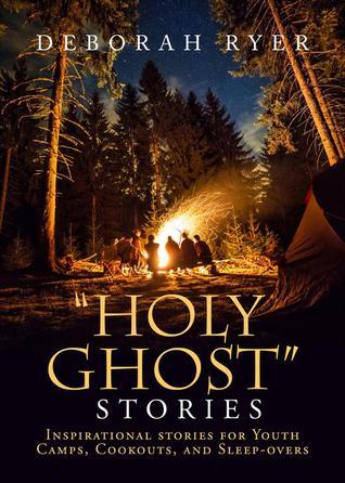 "Holy Ghost" Stories by Deborah Ryer | Goodreads