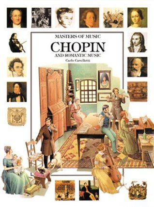 Chopin and Romantic Music (Masters of Music) by Carlo Cavalletti ...