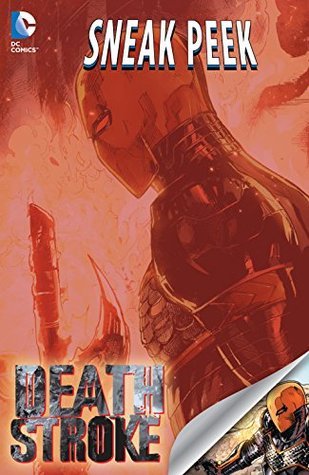 DC Sneak Peek: Deathstroke #1 by Tony S. Daniel | Goodreads
