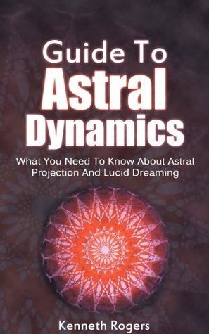 A Guide To Astral Dynamics: What You Need To Know About Astral ...