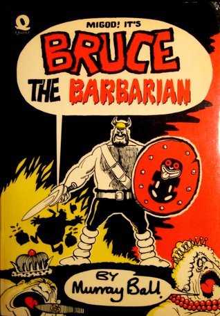 Bruce the barbarian by Murray Ball | Goodreads