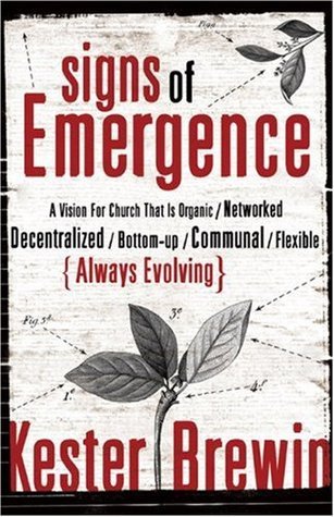Signs of Emergence: A Vision for Church That Is Always Organic ...