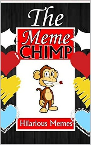 The Meme Chimp - A Collection of the most hilarious jokes and memes on ...