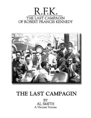 The Last Campaign by Al Smith | Goodreads