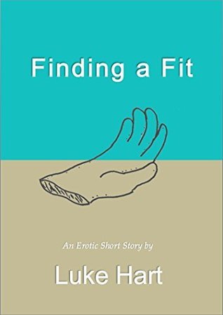 Finding a Fit by Luke Hart | Goodreads