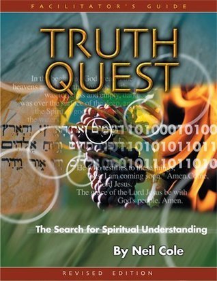 Truth Quest Facilitator's Guide: The Search for Spiritual Understanding ...
