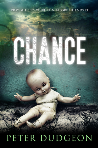 Chance by Peter Dudgeon | Goodreads