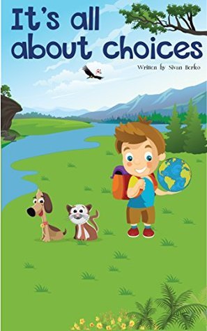 Children's Book: It's All About Choices (Bedtime Story Collection With ...