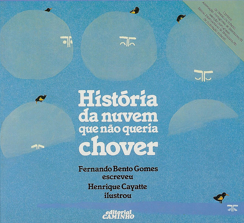 História da Nuvem Que Não Queria Chover by Fernando Bento Gomes | Goodreads