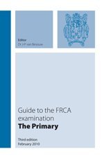 Guide to the FRCA Examination : The Primary by Paul Cartwright | Goodreads
