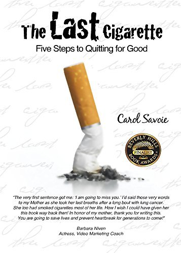 The Last Cigarette by Carol Savoie | Goodreads