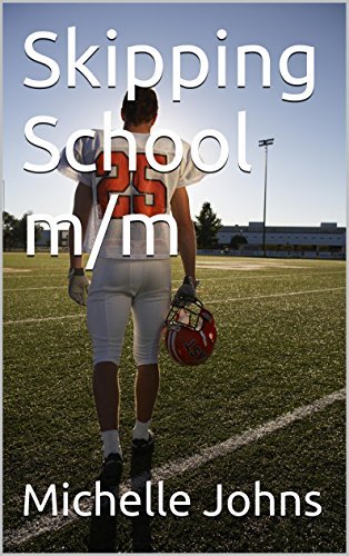 Skipping School m/m by Michelle Johns | Goodreads