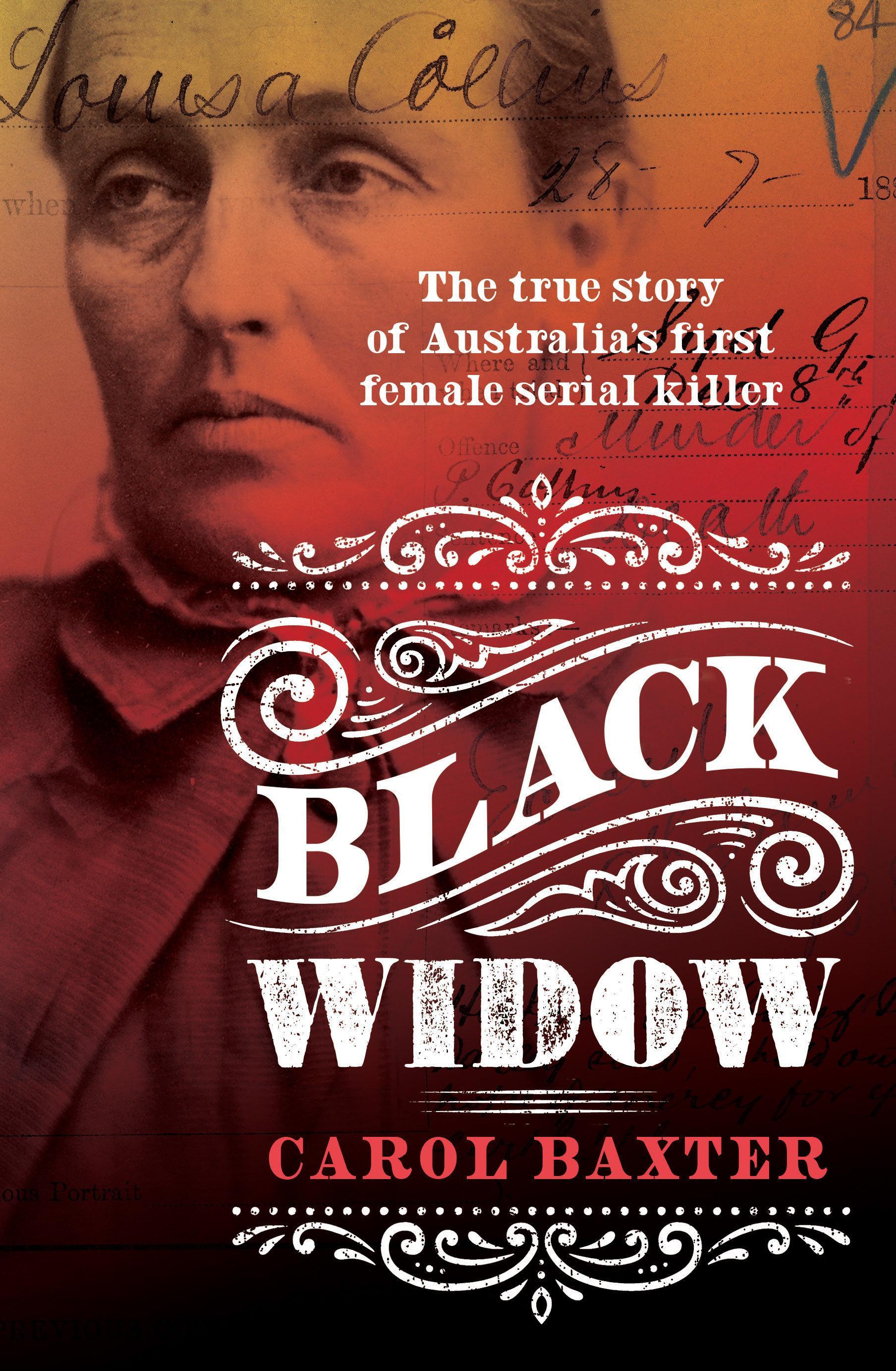 Black Widow: the True Story of Australia's First Female Serial Killer ...