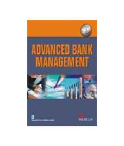Advanced Bank Management by Indian Institute of Banking & Finance | Goodreads