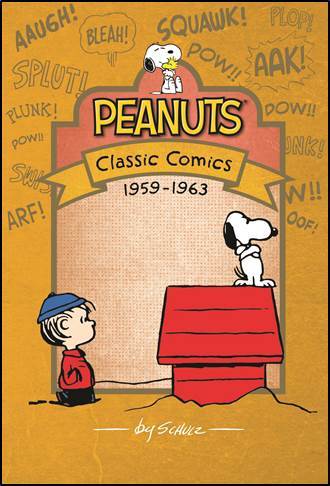 Peanuts Classic Comics, 1959–1963 by Charles M. Schulz | Goodreads