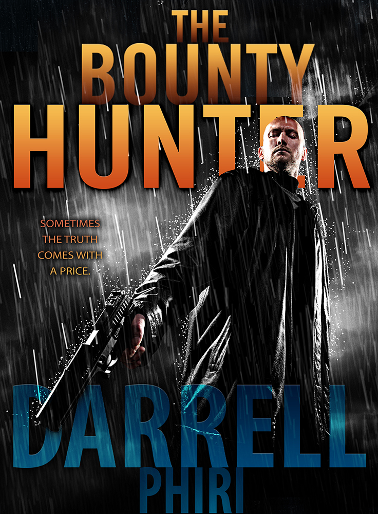 The Bounty Hunter by Darrell Phiri | Goodreads