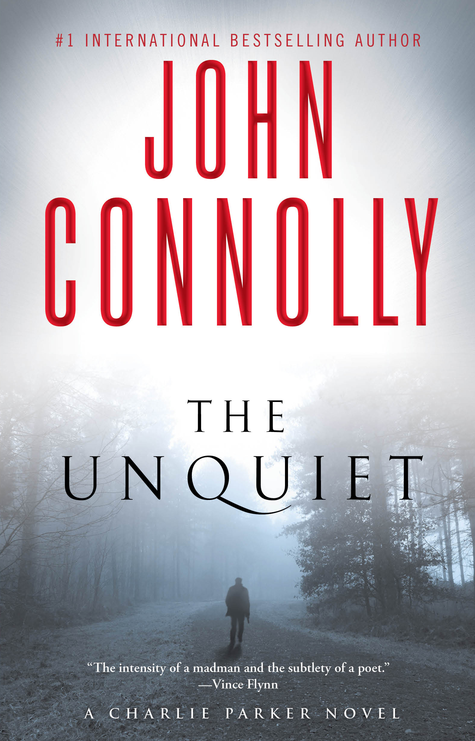 The Unquiet: A Charlie Parker Thriller (6) by John Connolly | Goodreads
