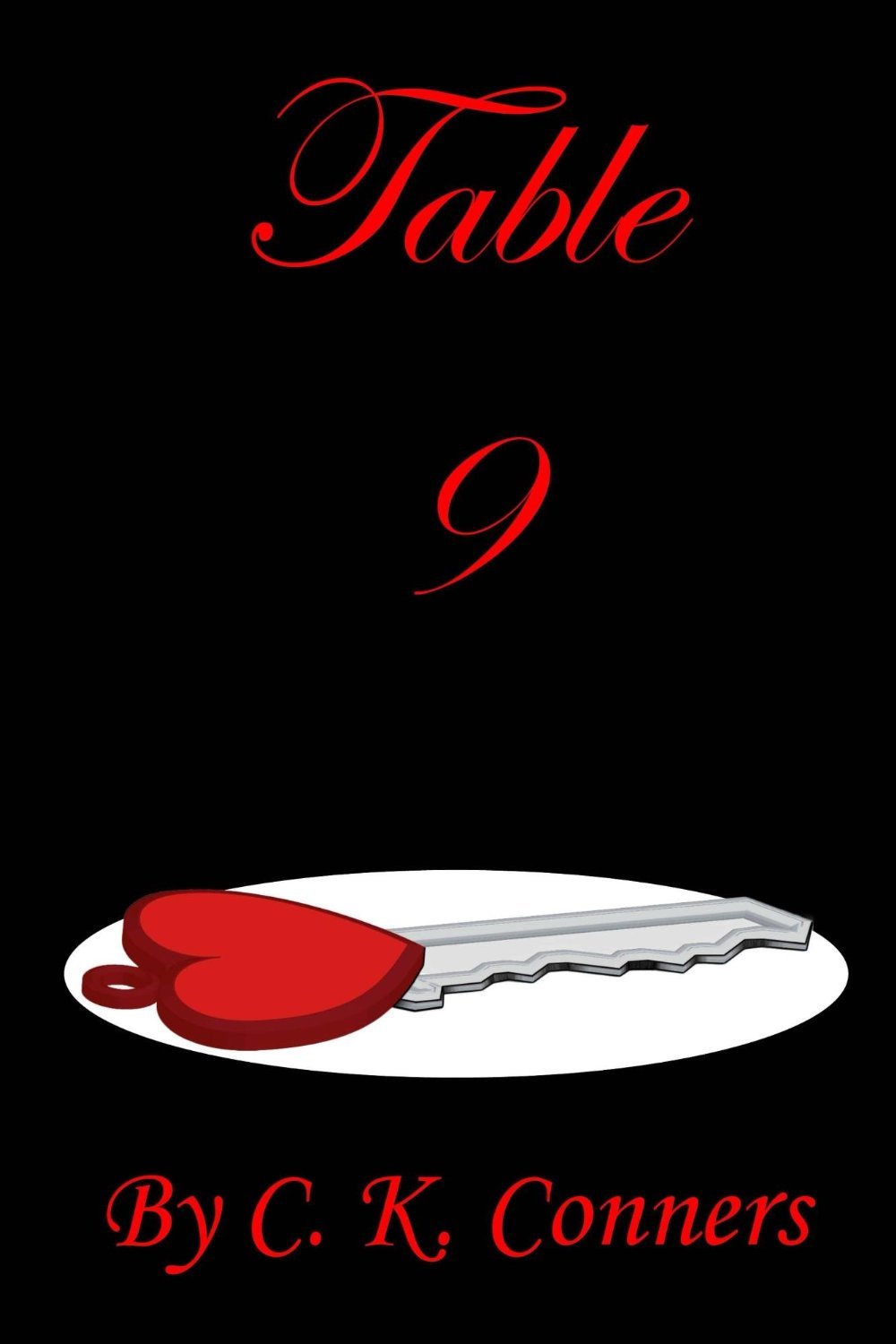 Table 9 by C.K. Conners | Goodreads